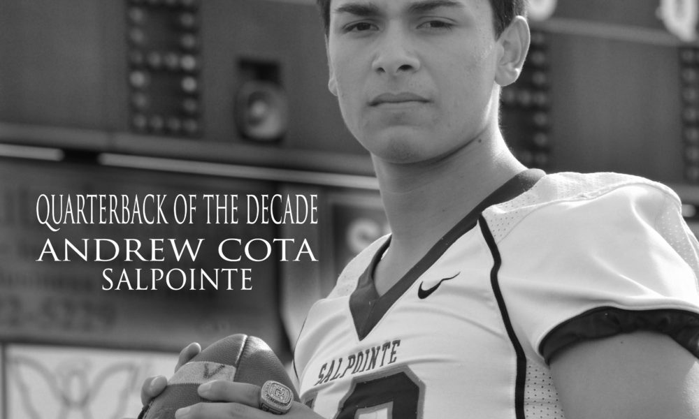 All Decade Football Team: QB Andrew Cota | ALLSPORTSTUCSON.com