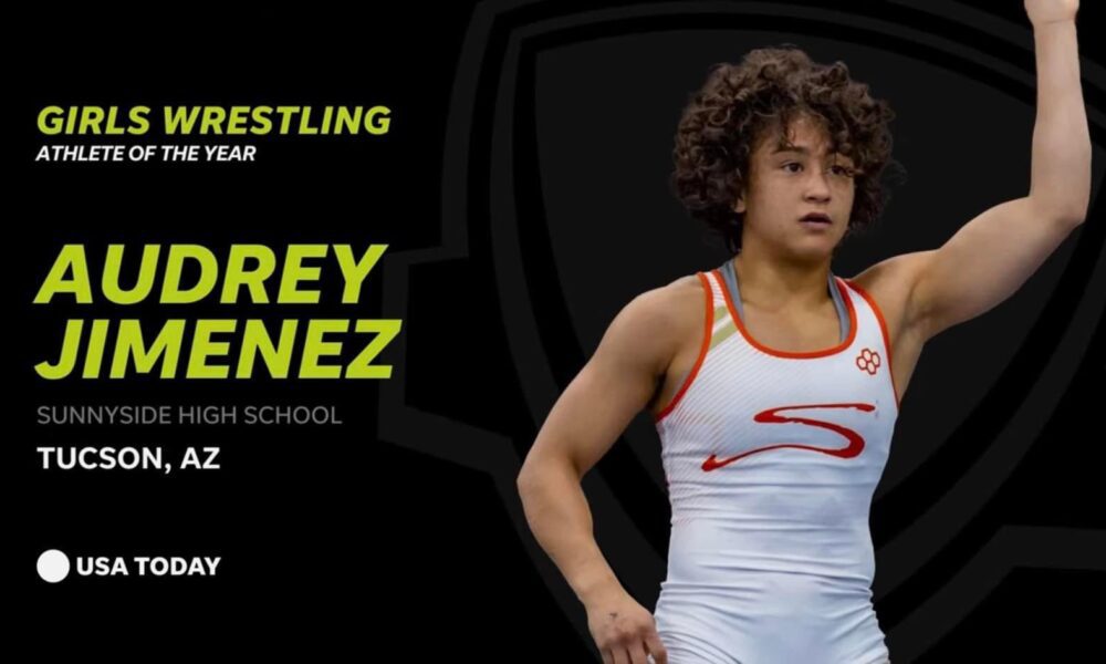 Sunnyside’s Audrey Jimenez named 2022-23 USA Today Girls Wrestler of ...