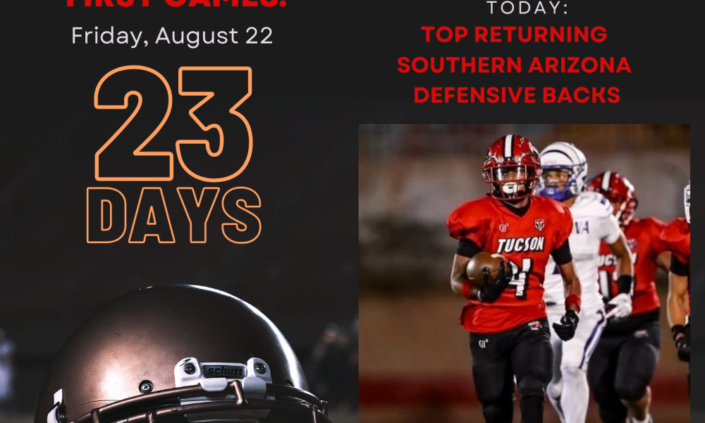 23 days to kickoff: Top returning Southern Arizona defensive backs ...